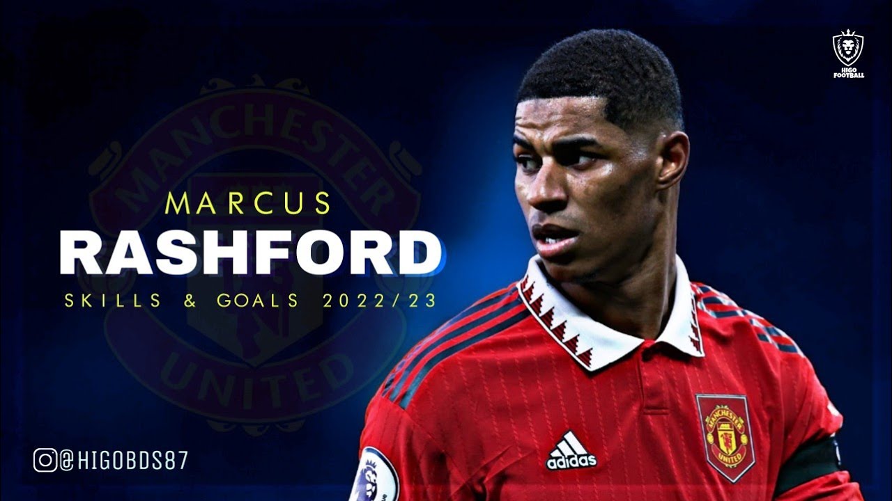 Marcus Rashford Manchester United Skills & Goals 2022/23 HD - YouTube