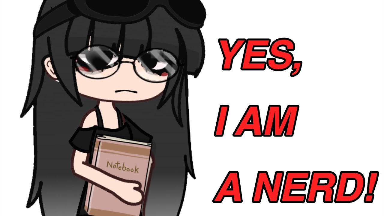 YES I AM A NERD 🤓‼️ - YouTube