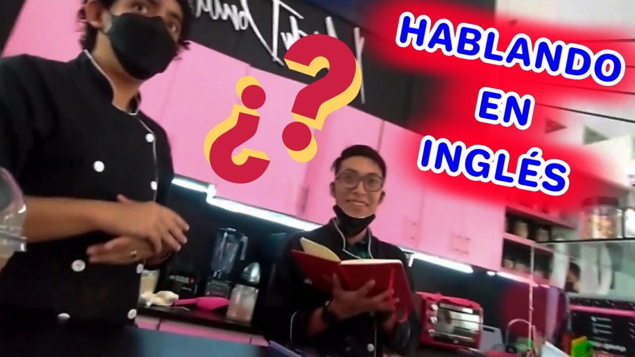 What ¿? | HABLANDO INGLES EN LOCALES - YouTube