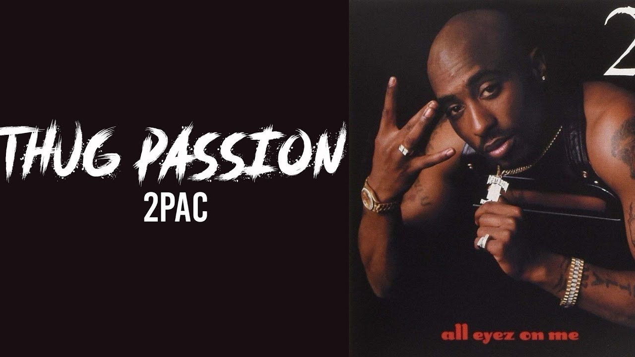2Pac - Thug Passion // lyrics // traplord jenkins - YouTube