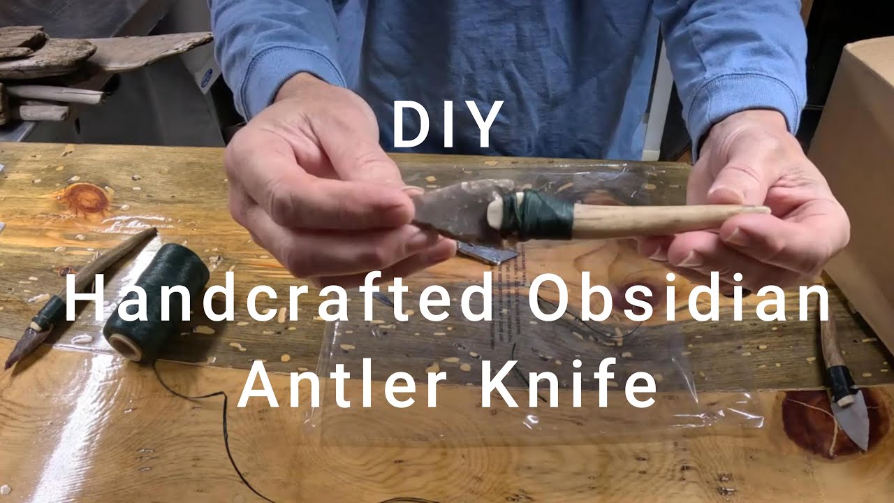 Making An Obsidian Antler Knife - YouTube