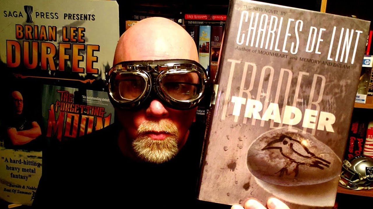 TRADER / Charles de Lint / Book Review / Brian Lee Durfee (spoiler free ...