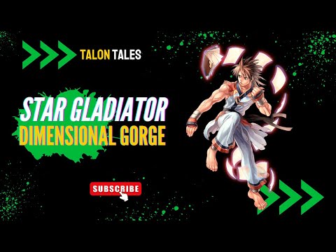 Star Gladiator at Dimensional Gorge Weekly Gramps Talon Tales