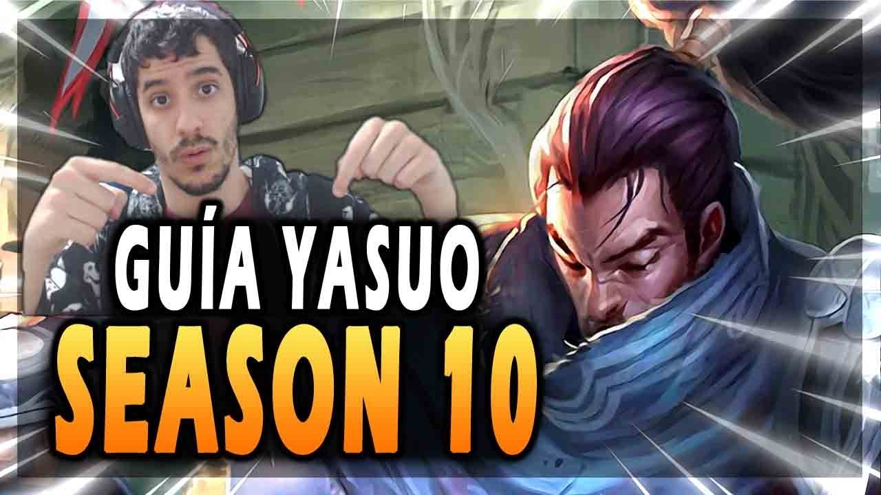 YASUO GUÍA AVANZADA S10 | Runas Y LAS MEJORES BUILDS *OTP YASUO 2M ...