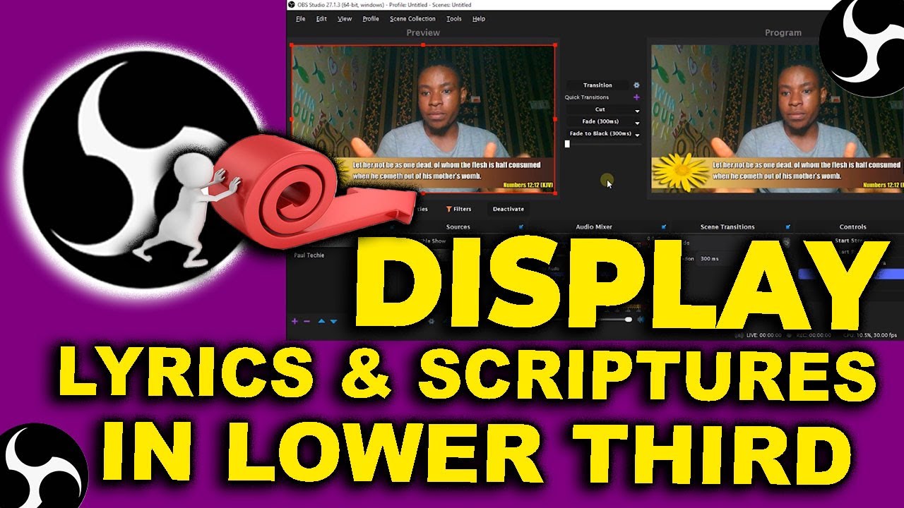 STEP BY STEP: Display Lyrics and Scripture On Lower Third In OBS - YouTube