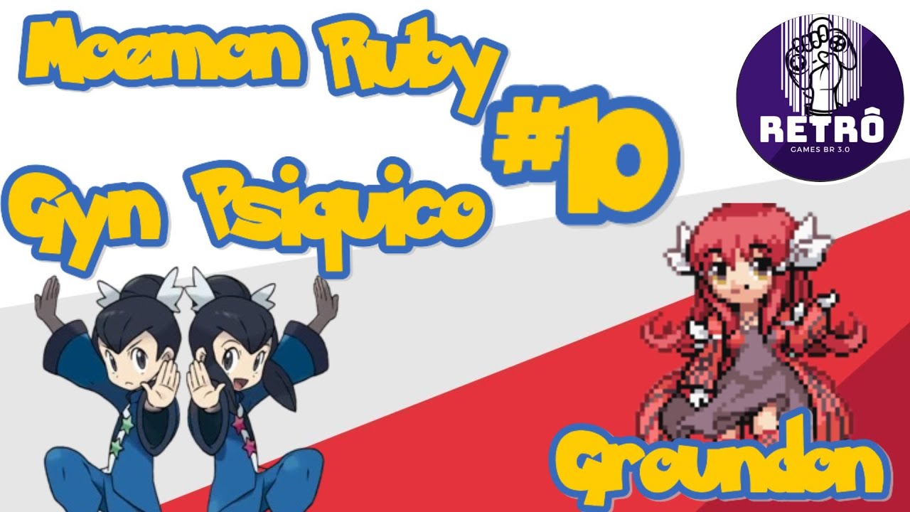🕹️ Moemon Ruby #10 - Ginásio Psiquico e capturando Groundon - YouTube