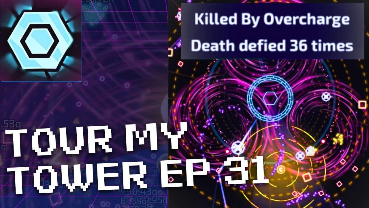 Tour My Tower Ep. 31 - Overrun by Overcharge (The Tower Idle Tower ...
