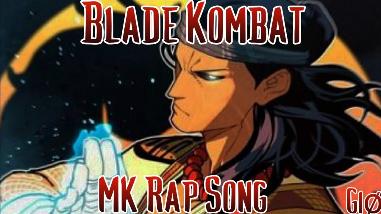 Blade Kombat by Giø [Mortal Kombat Rap] - YouTube