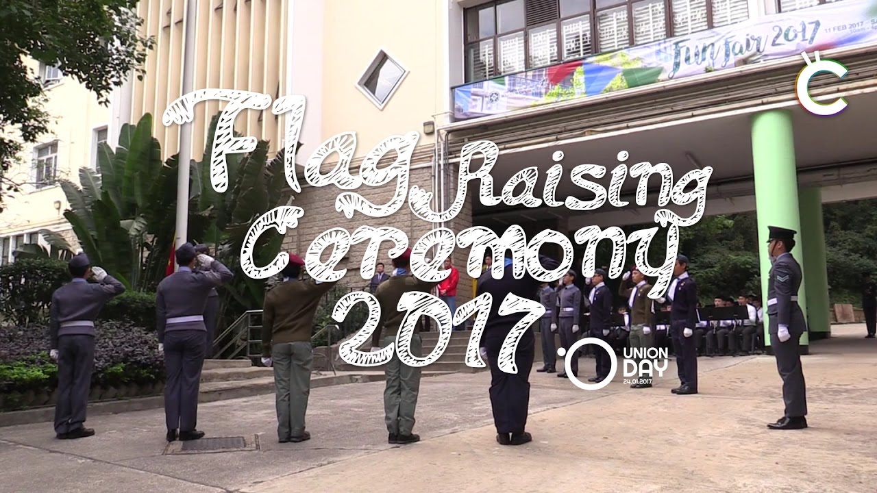 Union Day 2017 Flag Raising Ceremony - YouTube