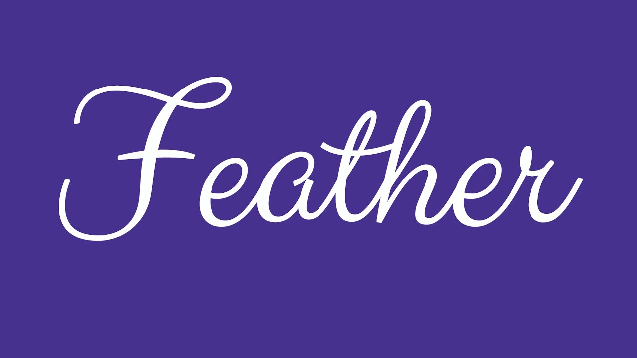 Learn how to Sign the Name Feather Stylishly in Cursive Writing - YouTube