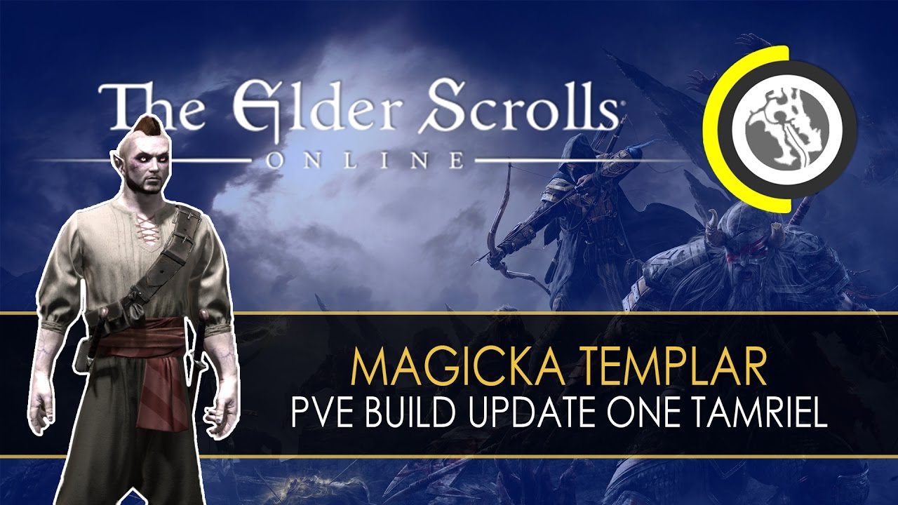 ESO - Magicka Templar: PvE Build for One Tamriel (English) - YouTube