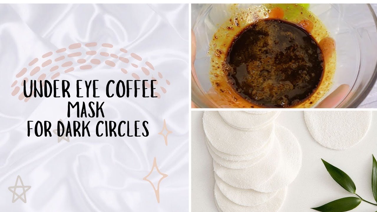 DIY Coffee Eye Mask to remove your dark circles & puffiness # ...