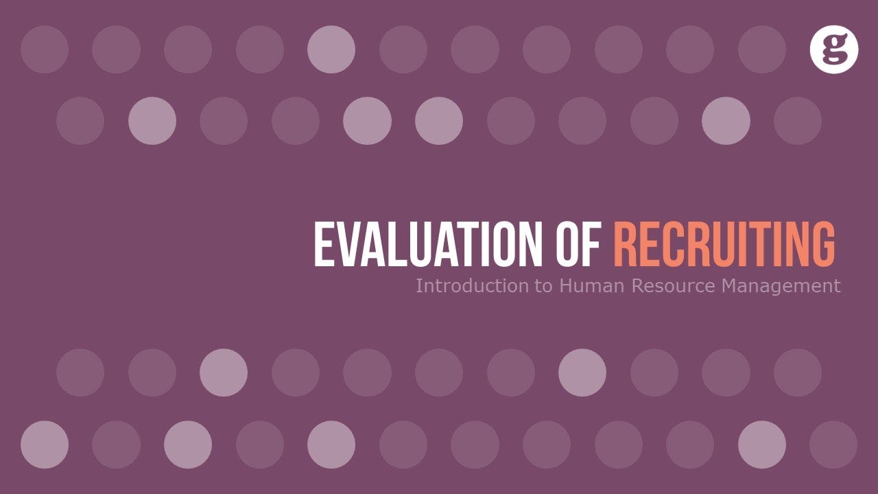 Evaluation of Recruiting - YouTube