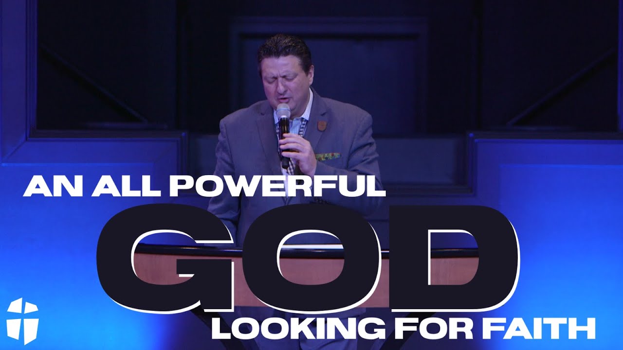 An All Powerful God Looking For Faith | Rev. Tim Greene | Calvary ...