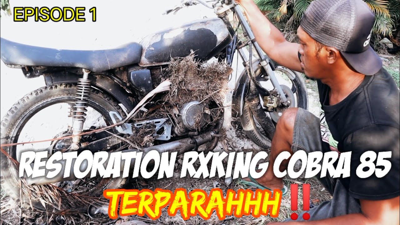 RESTORATION RXKING COBRA 85 TERPARAHHH‼️ - YouTube