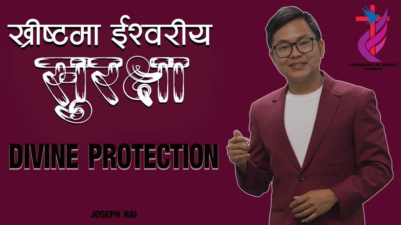 Divine Protection In Christ | Joseph Rai | The Ark of Covenant | Nepali ...