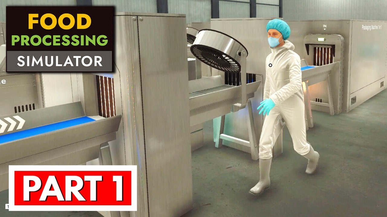 FOOD PROCESSING SIMULATOR - Full Gameplay Walkthrough Part 1 [FULL GAME ...