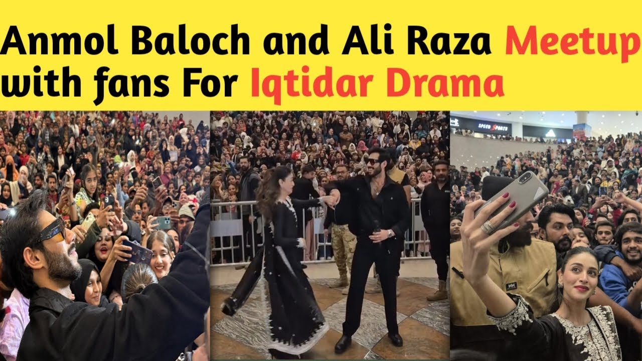 Anmol baloch and Ali Raza meetup with fans for drama serial Iqtidar # ...