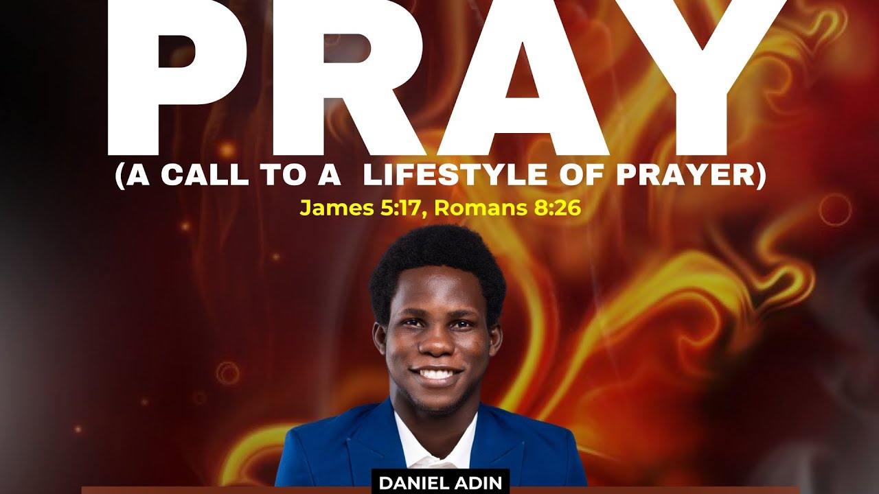 DANIEL ADIN || SERMON || ITS TIME TO PRAY || AWAKE N ARISE PHYSICAL ...