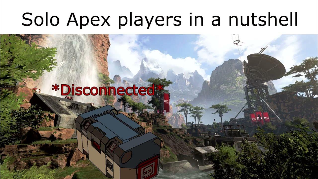 Solo apex gamers in a nutshell - YouTube