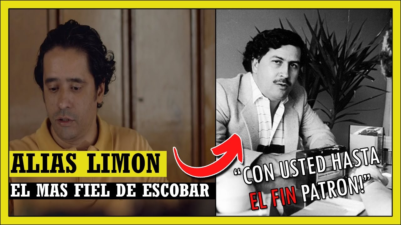 Alias "limon" El hombre que acompaño a Pablo escobar hasta el fin ...