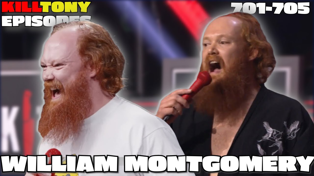 William Montgomery - Kill Tony Episodes - (701-705) - YouTube
