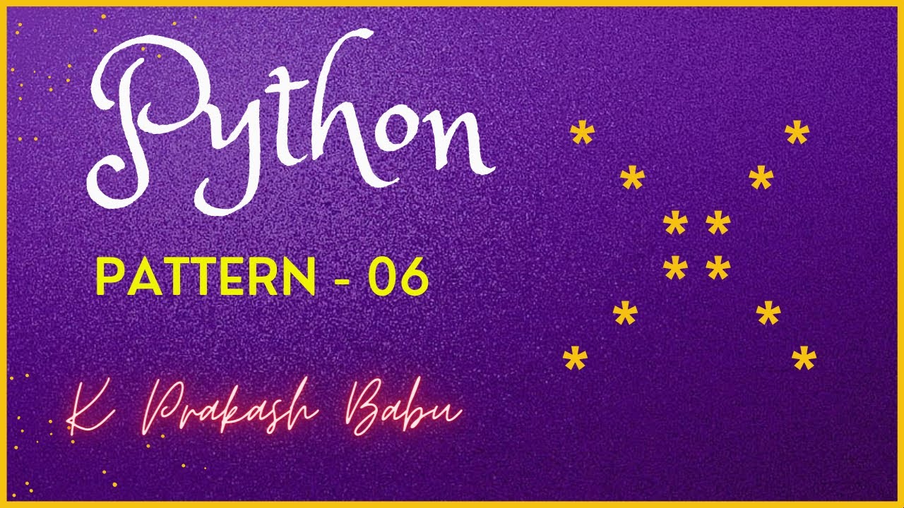 PYTHON PATTERN PROGRAM 06 - YouTube