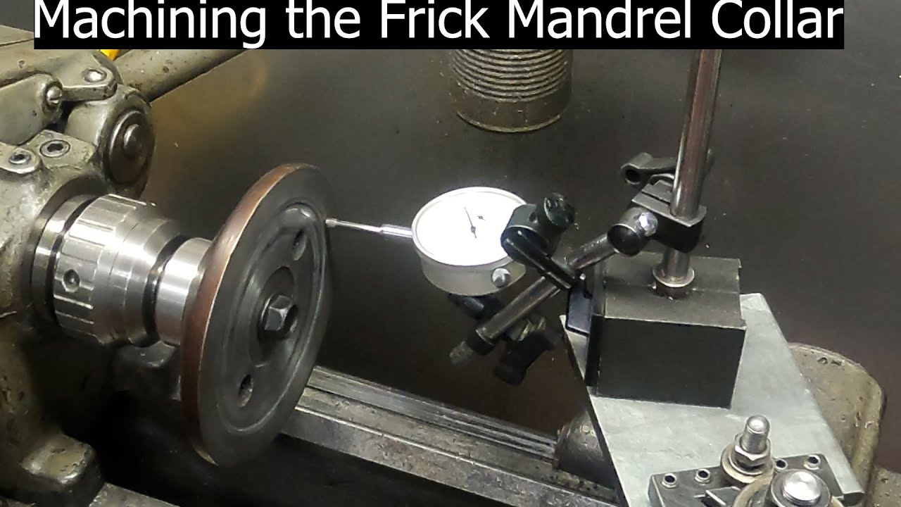 Machining the mandrel collar on the Frick sawmill AGAIN!!!! - YouTube