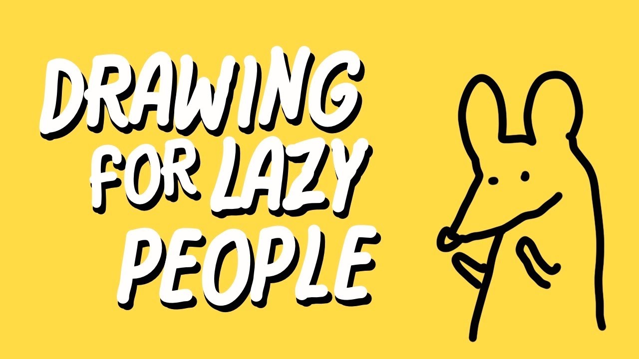 Drawing for Lazy People - YouTube