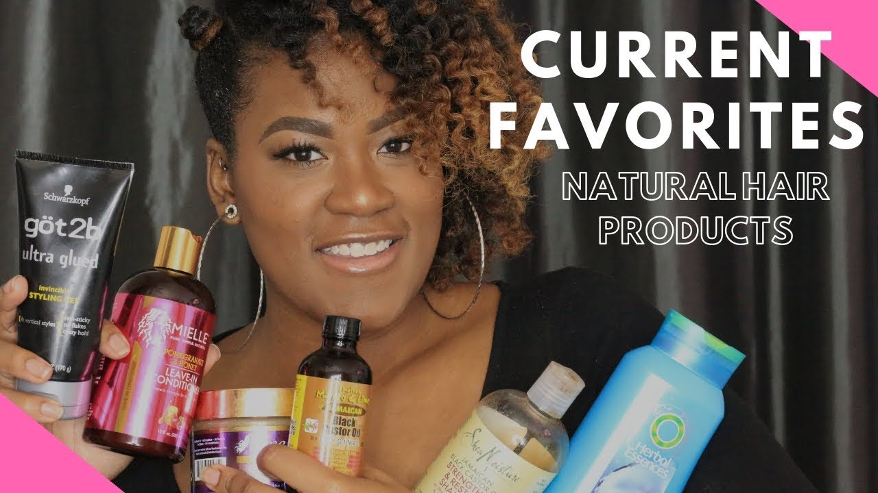 MY CURRENT FAV NATURAL HAIR PRODUCTS | SHANEESE N - YouTube