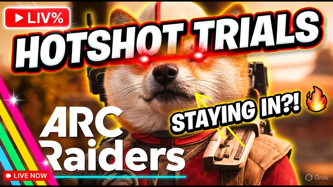 🔴LIVE - Road to Hotshot | Doge Grinding Arc Raiders Trials | 146 ...