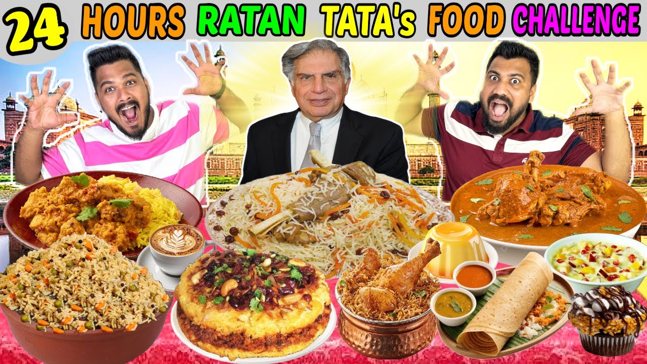 We ate RATAN TATA’S FAVOURITE FOOD For 24 Hours Challenge😱🔥 - YouTube