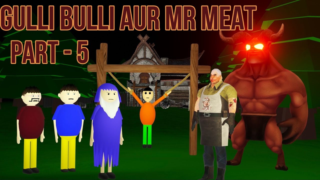 Gulli Bulli Aur Mr Meat Part 5| Gulli Bulli | MAKE JOKE HORROR - YouTube