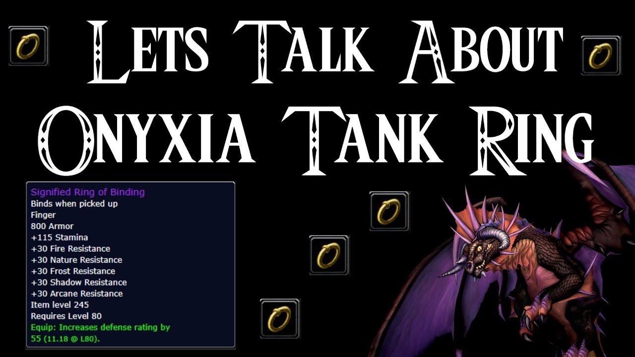 Let's Talk About Onyxia Tank Ring. (Signified Ring of Binding) - YouTube