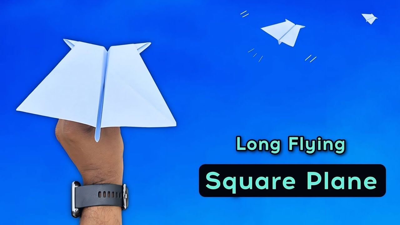 New flying square plane, longest flying paper small plane, how to make ...