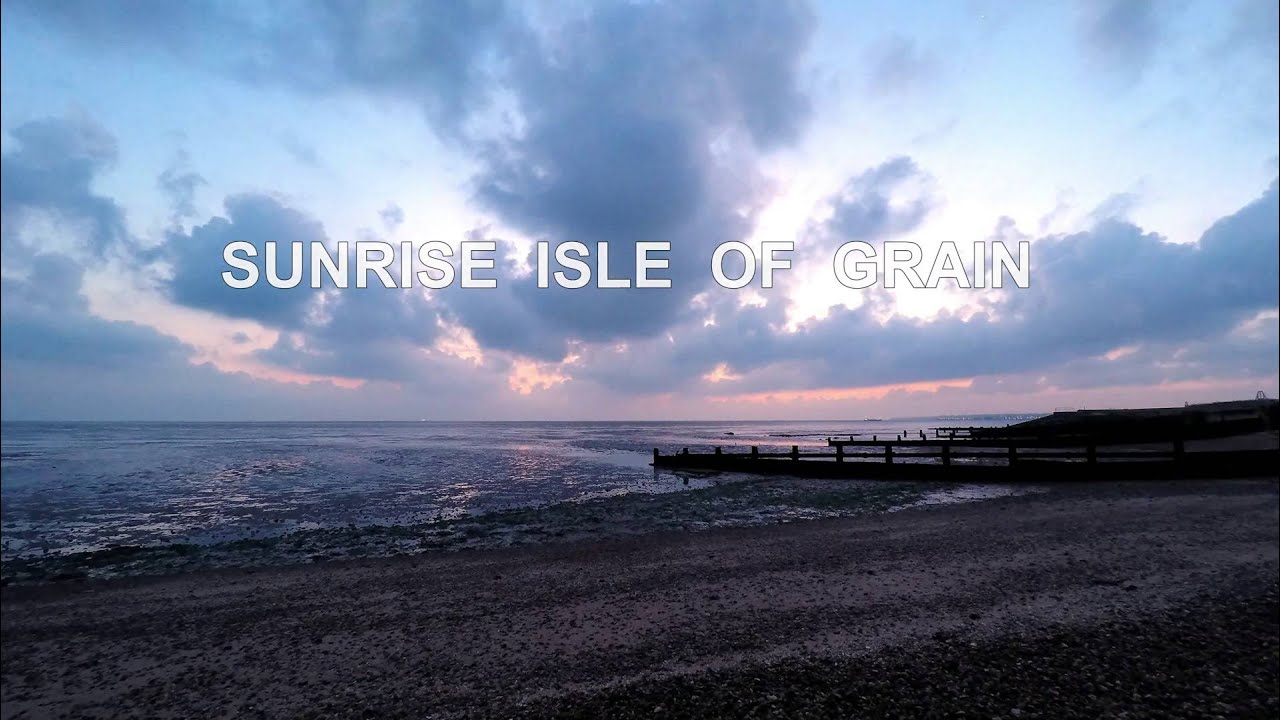 Sunrise in Isle Of Grain - 4K TIMELAPSE 10.10.2015 - YouTube