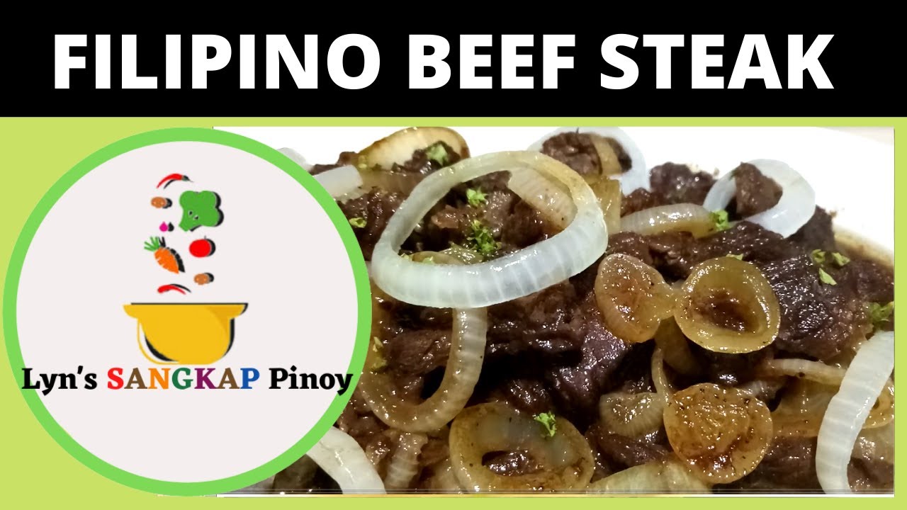 HOW TO COOK FILIPINO BEEF STEAK? | SPECIAL BEEF RECIPE | BEEF STEAK ...