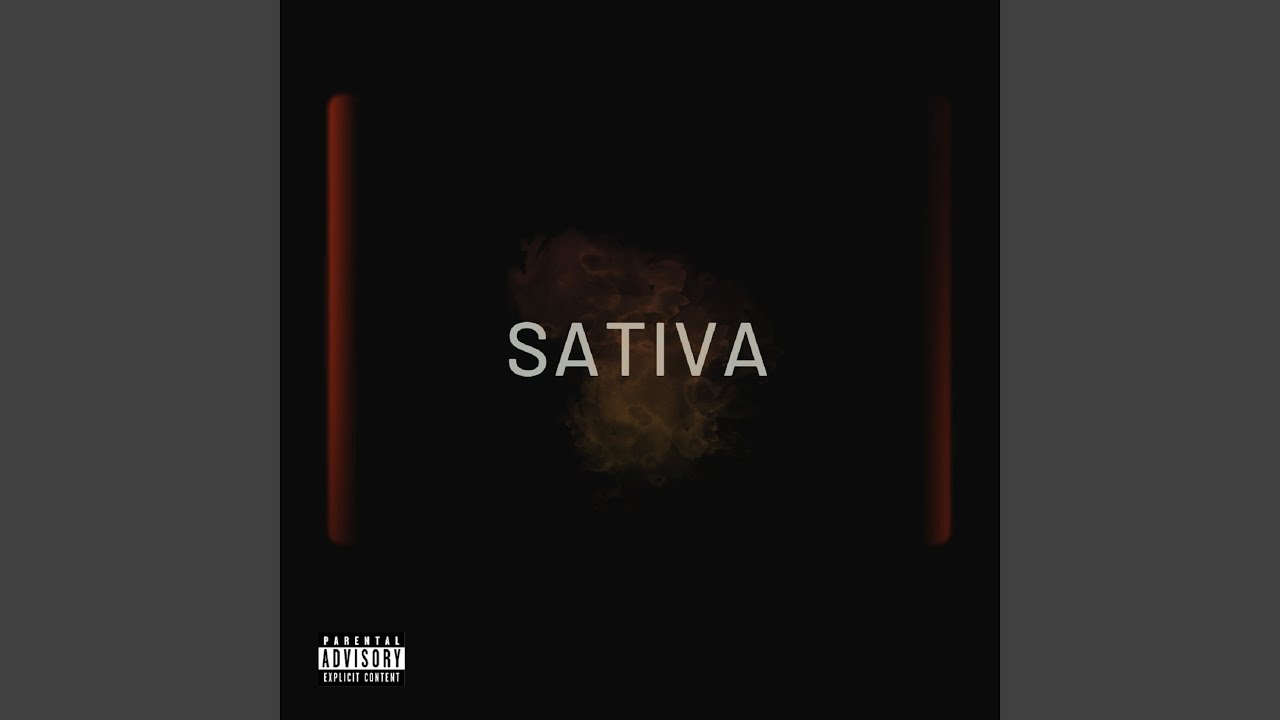 Sativa - YouTube