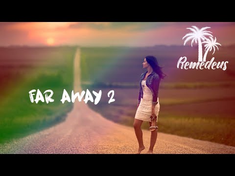 Remedeus - Far Away 2 (Alan Walker Style)