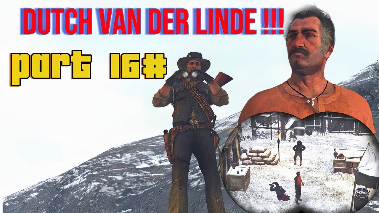 DUTCH VAN DER LINDE!!! AWAL MULA SEMUA KEKACAUAN DI RED DEAD REDEMPTION ...