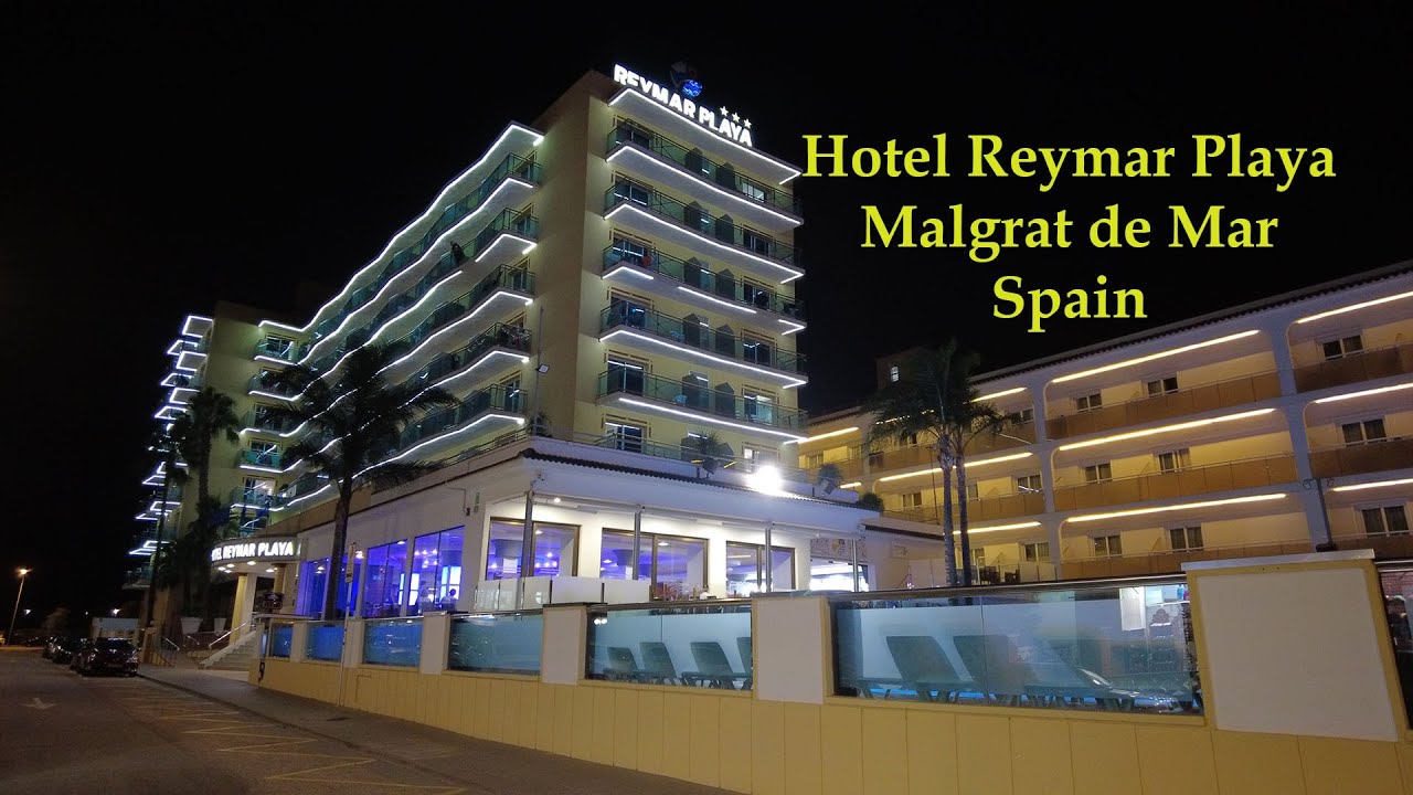 Hotel Reymar Playa, Malgrat de Mar Spain, Hiszpania - YouTube