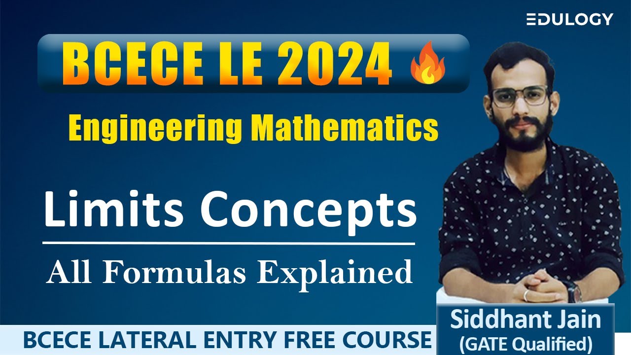 BCECE LE MATHEMATICS CLASS | Limits Full Concepts | Edulogy #bcecele ...