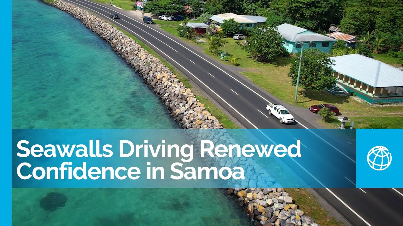 Seawalls Driving Renewed Confidence in Samoa | The Pacific Climate ...