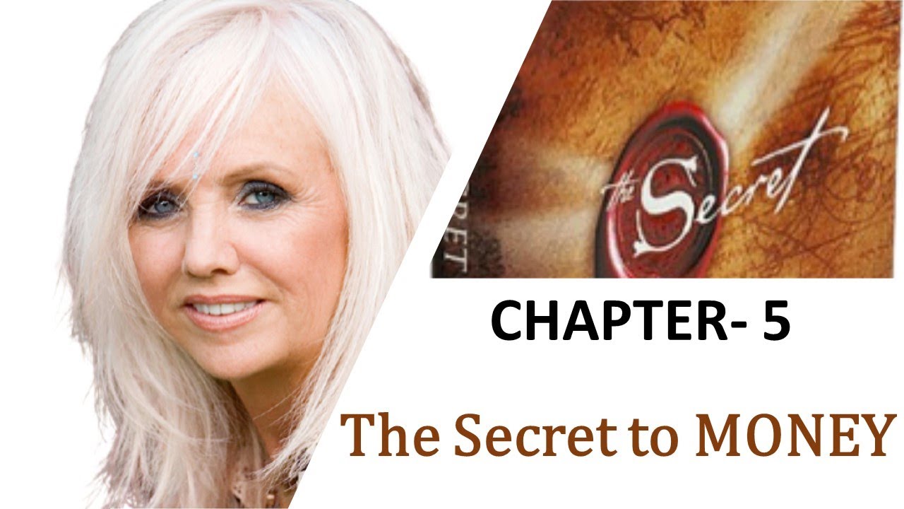Secret- Chapter 5 ( The Secret To Money) - YouTube