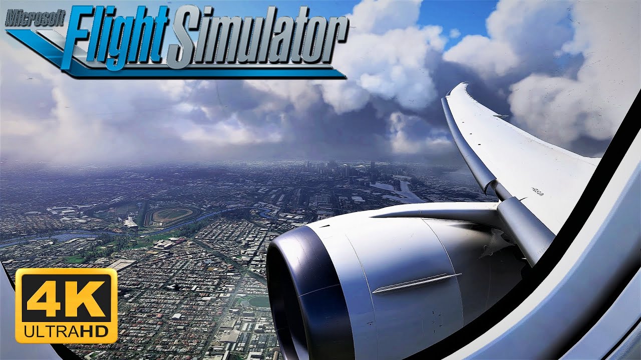 Microsoft Flight Simulator 2020 787-10 Melbourne Landing In 4K | 4K ...