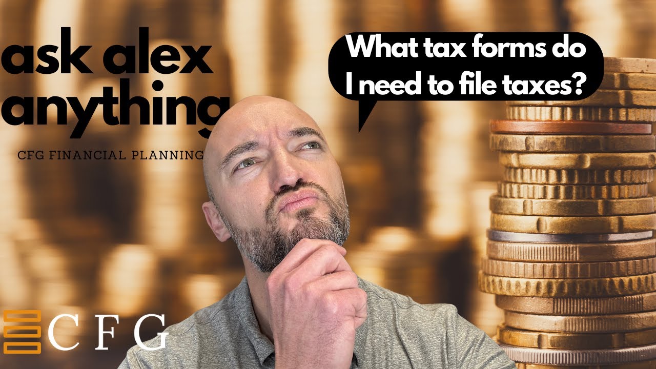 Ask Alex Anything - Tax Forms - YouTube