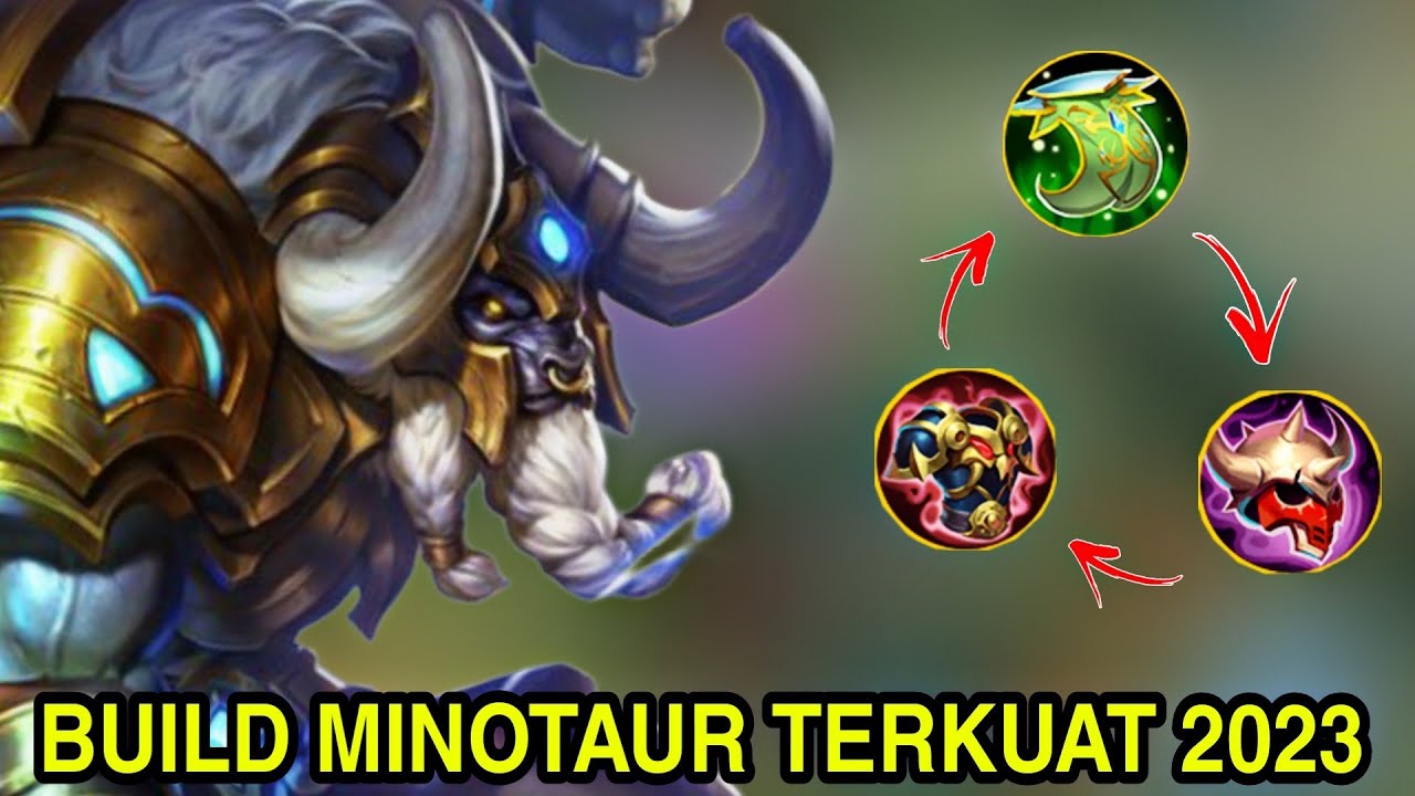 BUILD MINOTAUR TERKUAT 2023 - MINOTAUR MOBILE LEGENDS - YouTube