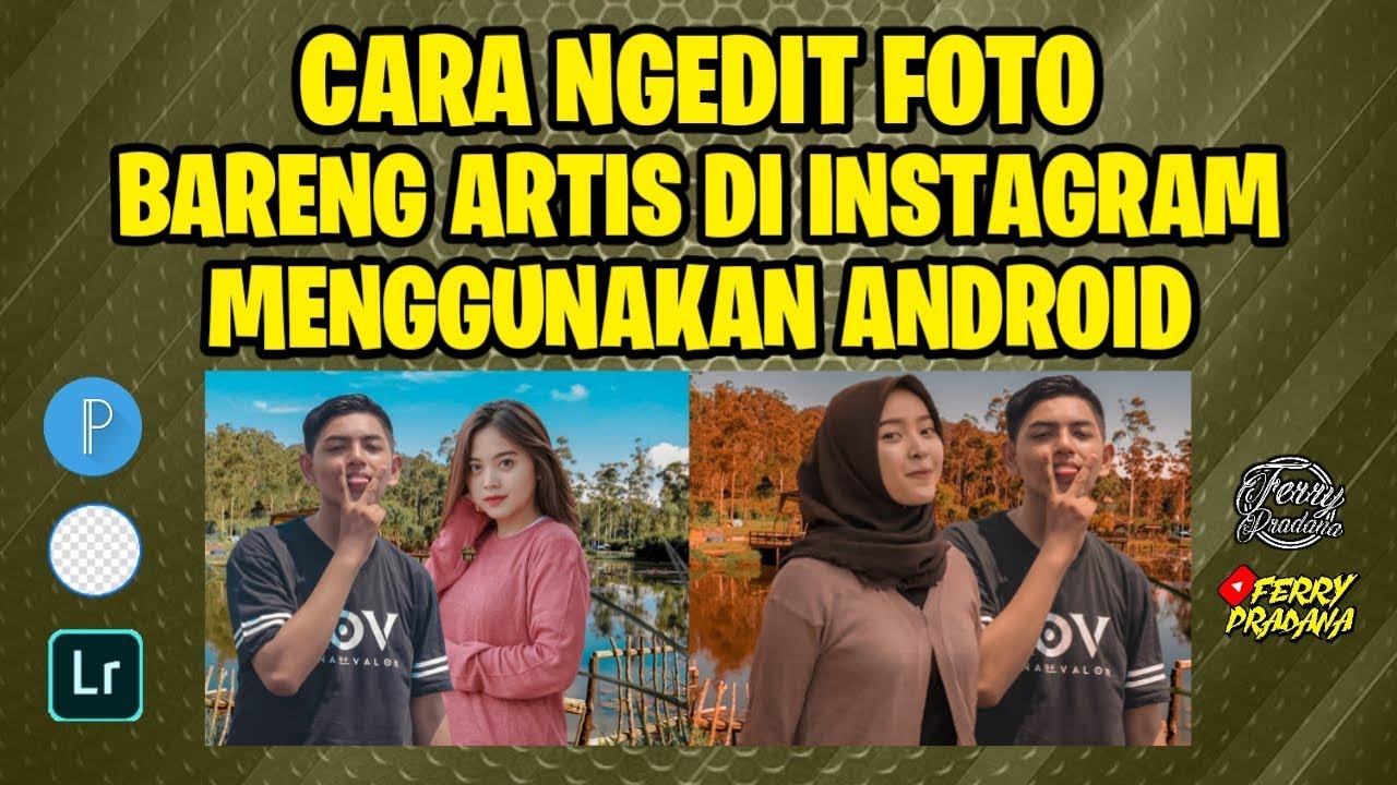Cara Ngedit Foto Bareng Artis di Instagram Menggunakan Android - YouTube