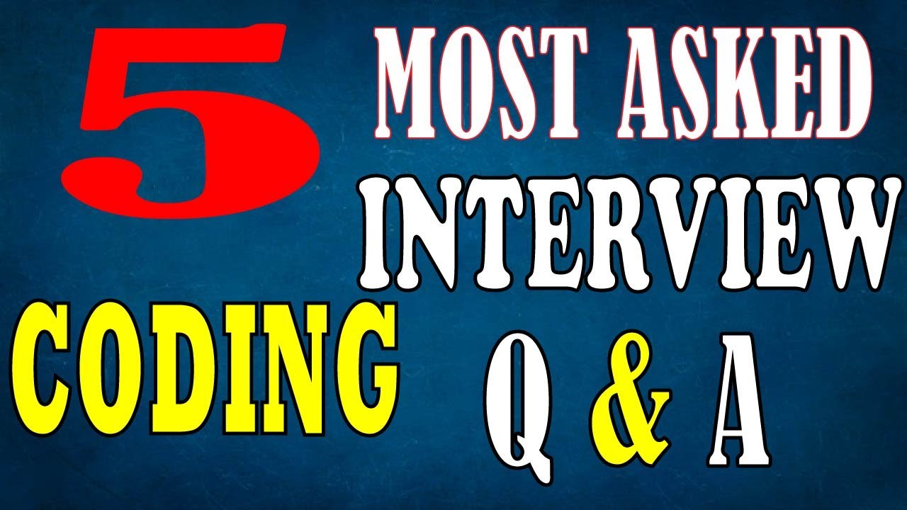 5 Most-Asked Coding Q & A (for Freshers & Experienced Professionals ...