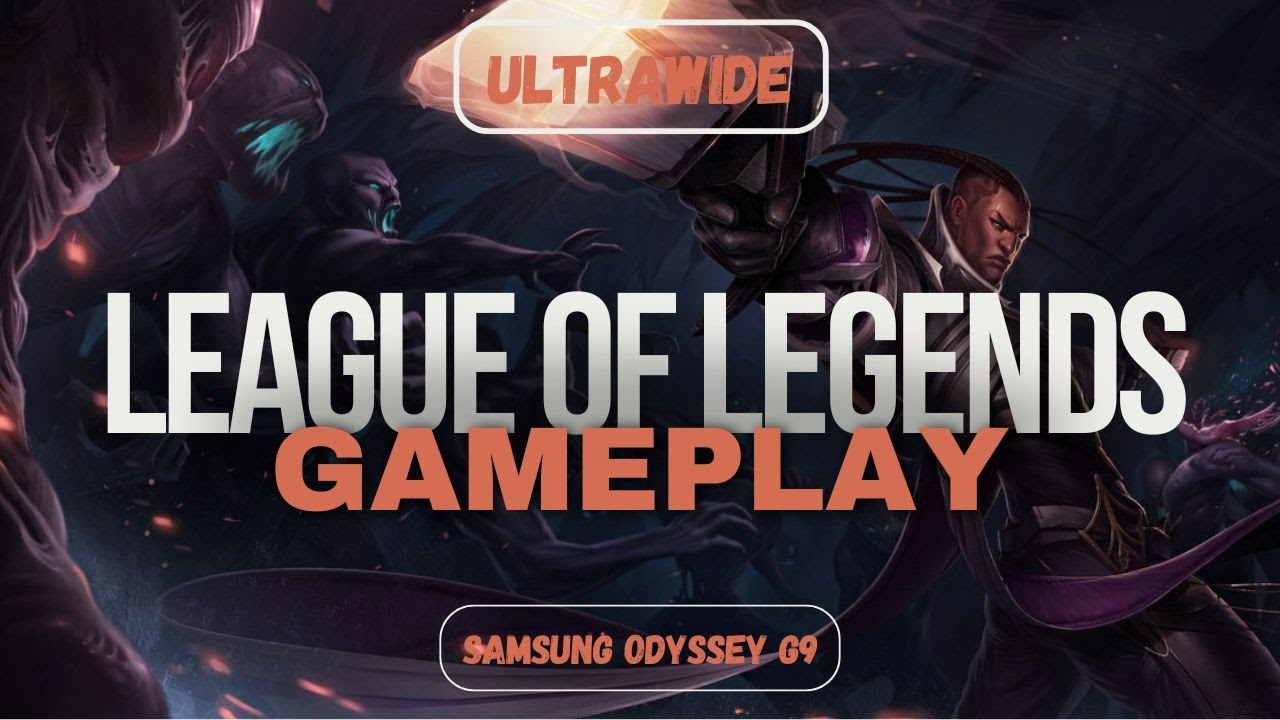 Ultrawide League Of Legends On 49 inch in 4k - Samsung Odyssey G9 - YouTube